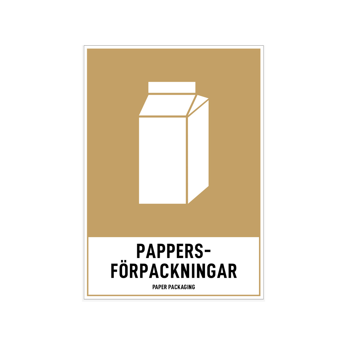 SKYLT ÅTERVINNING PAPPERSFÖRPACKNINGAR