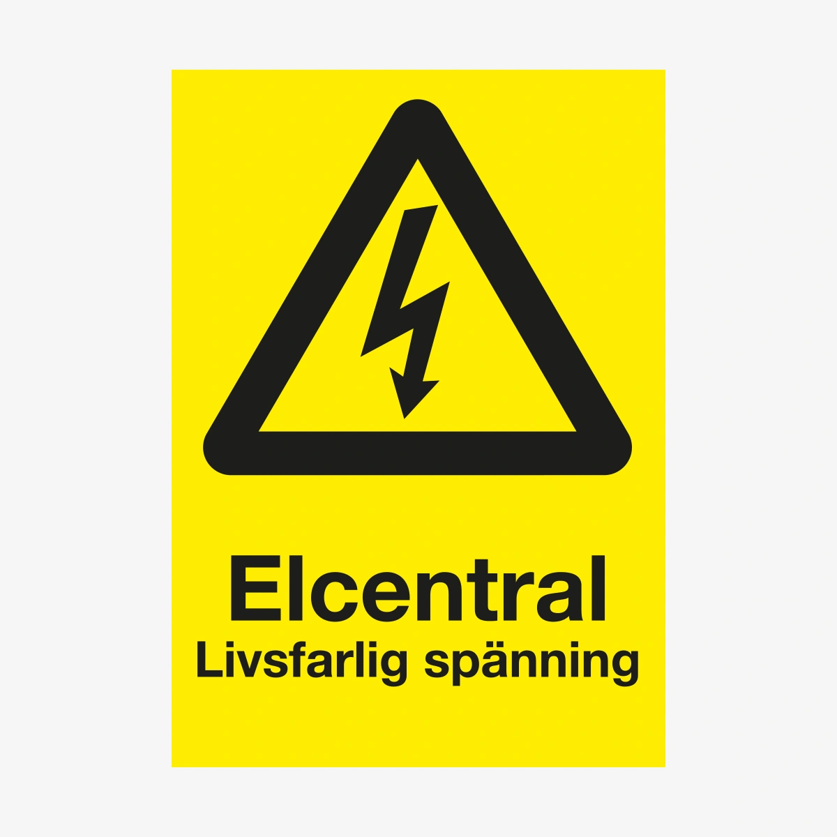 SKYLT VARNING ELCENTRAL LIVSFARLIG SPÄNNING ALUMINIUM