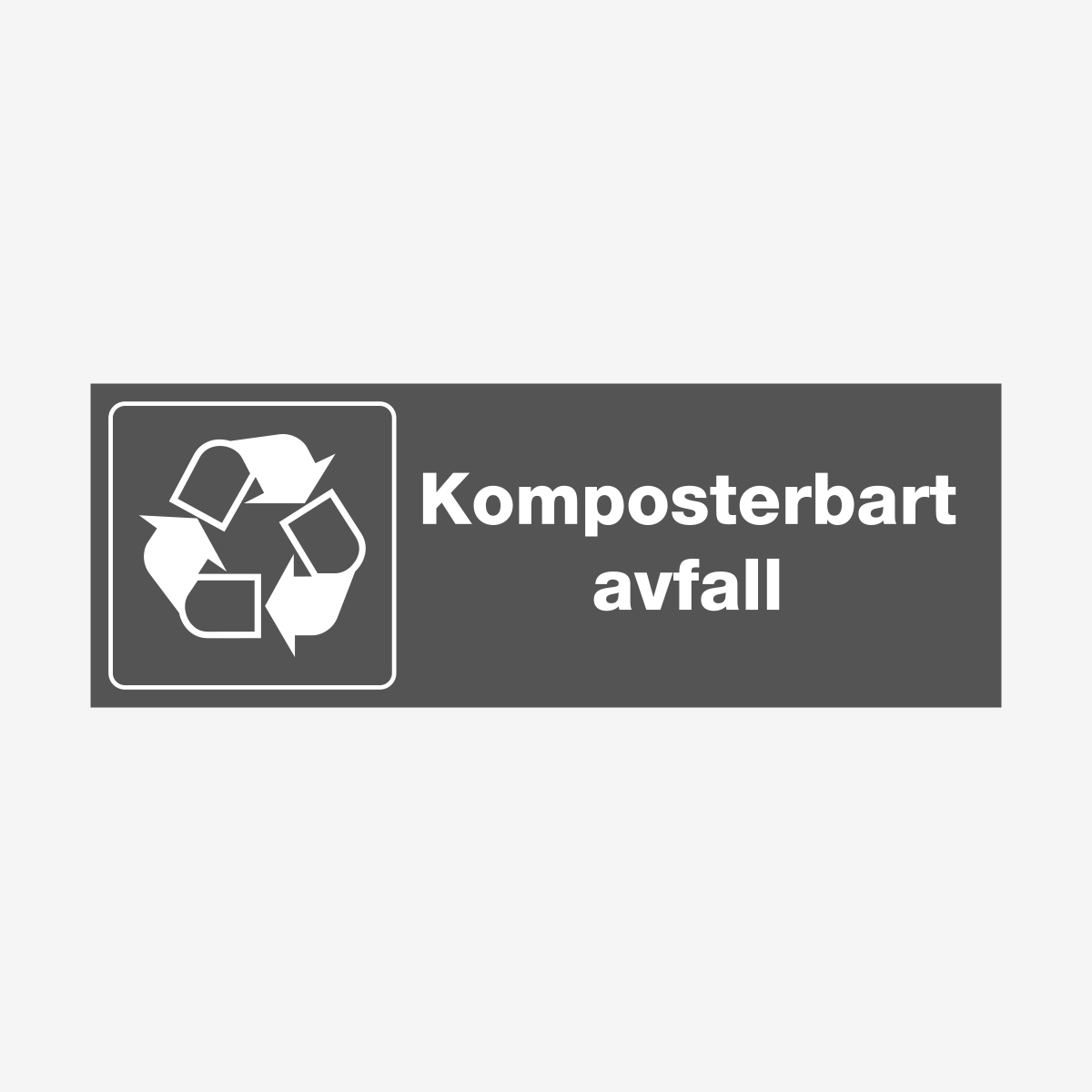 SKYLT TRIVSEL KOMPOSTERBART AVFALL 225X80 MM PLAST GRÅ/VIT